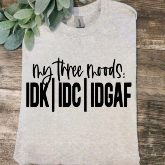 Gildan | Tops | Funny Shirt Retro Moods Idgaf Idk Idc Humor Popular ...